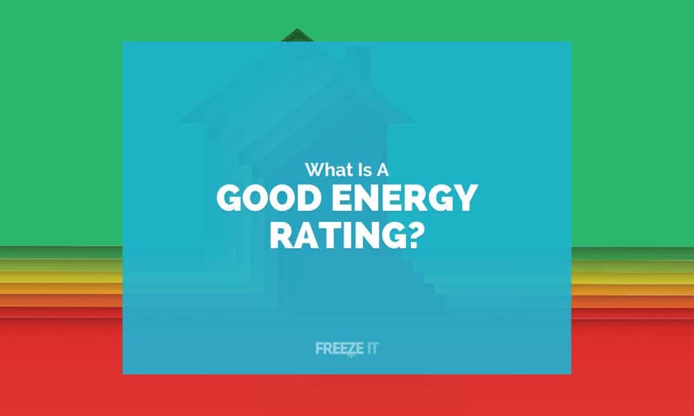 What Is A Good Energy Rating For A Fridge Freezer Freeze It What Is A Good Energy Rating For A Fridge Freezer Freeze It